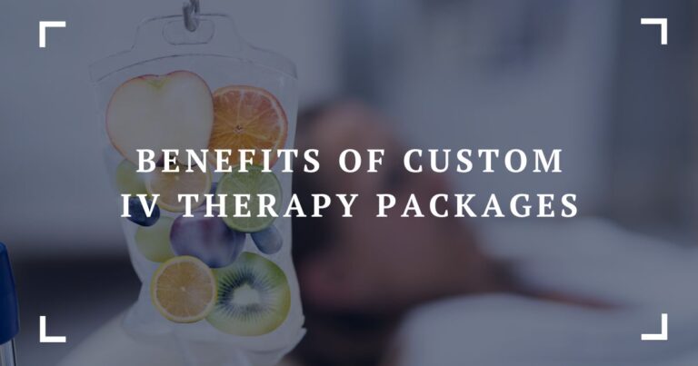 What Are the Benefits of Custom IV Therapy Packages? - Nutri Inspector